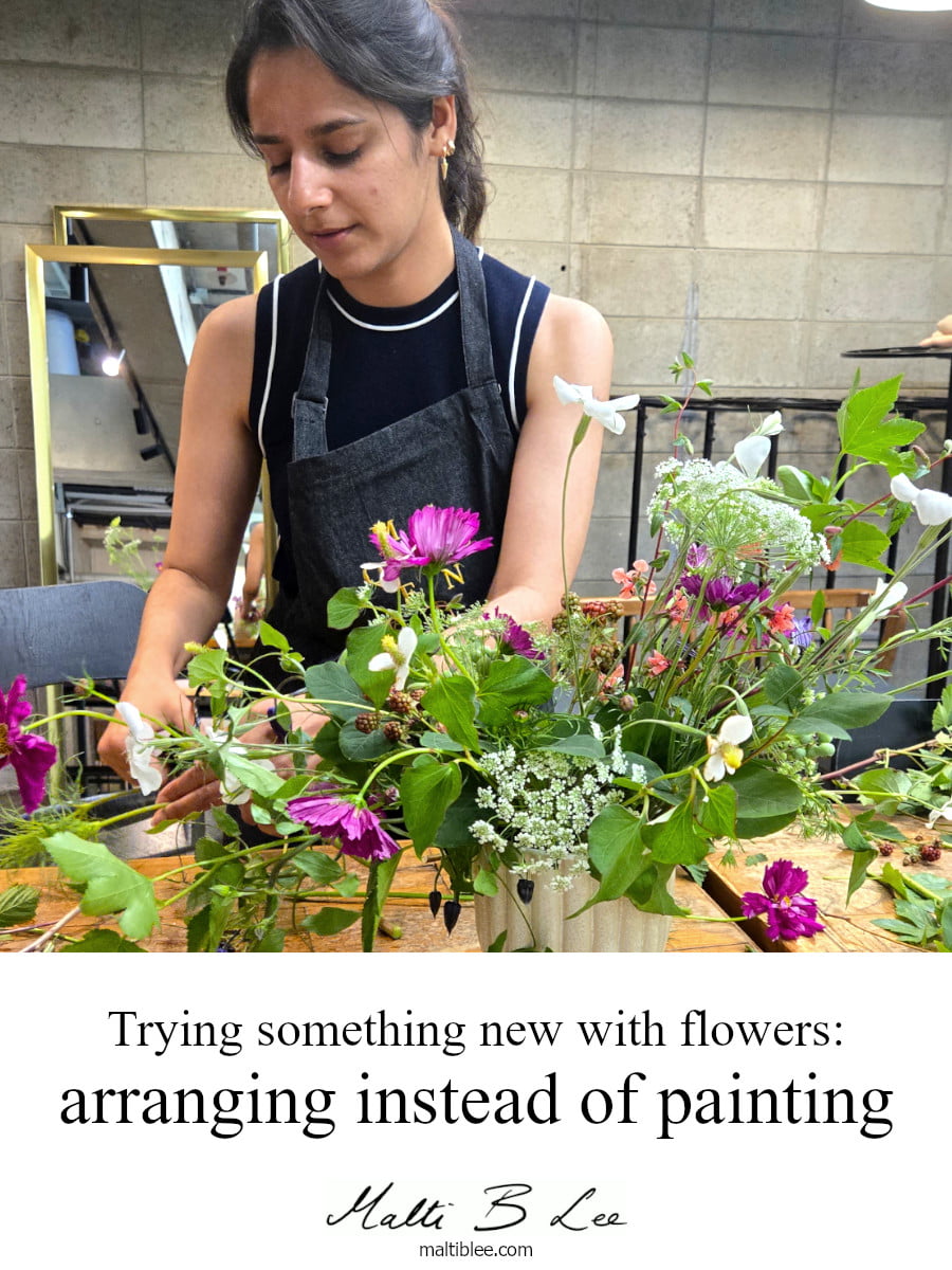 Trying something new with flowers: Arranging instead of Painting